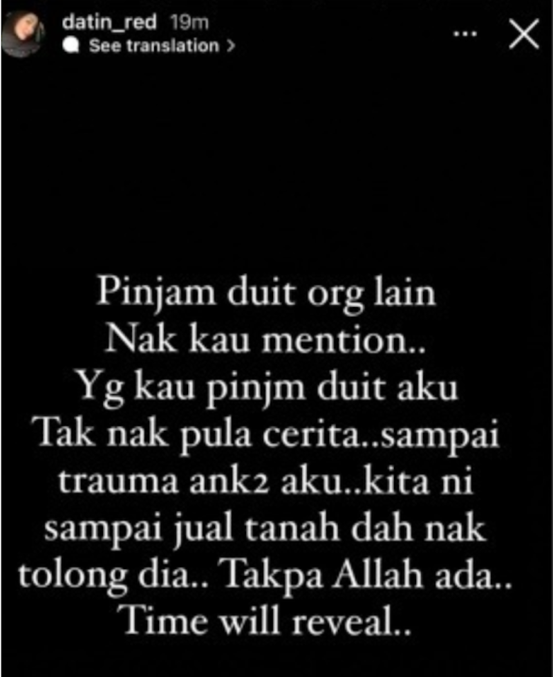"Kau pinjam duit aku, tak nak pula cerita"- Datin Red